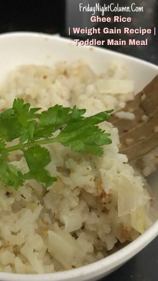Ghee Rice | Weight Gain Recipe | Toddler Main Meal – Friday Night Column